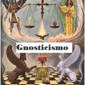 El Gnosticismo y su historia – Através de las Escrituras
