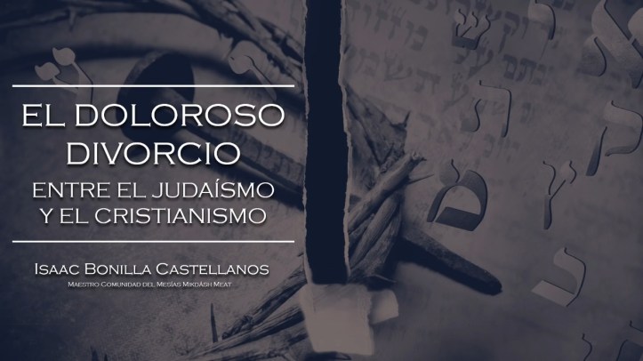 El doloroso divorcio entre el judaísmo y el cristianismo – Através de ...