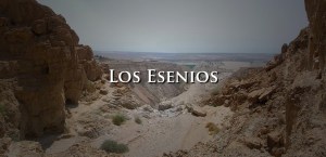 Sobre los Esenios – Através de las Escrituras
