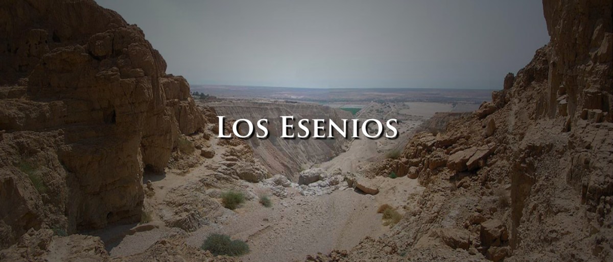Sobre los Esenios – A traves de las Escrituras