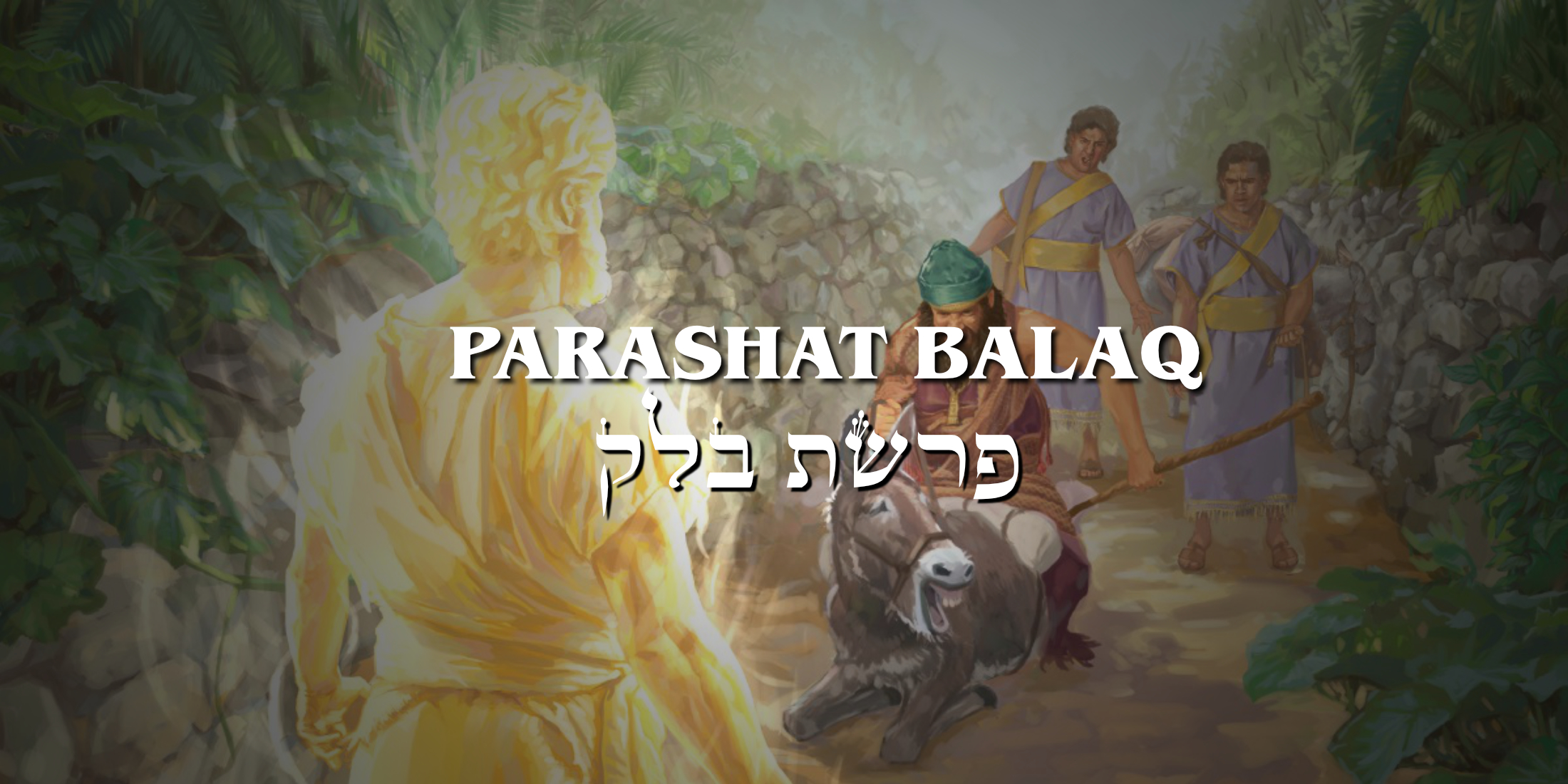 Sobre la Parashat Balaq – Através de las Escrituras
