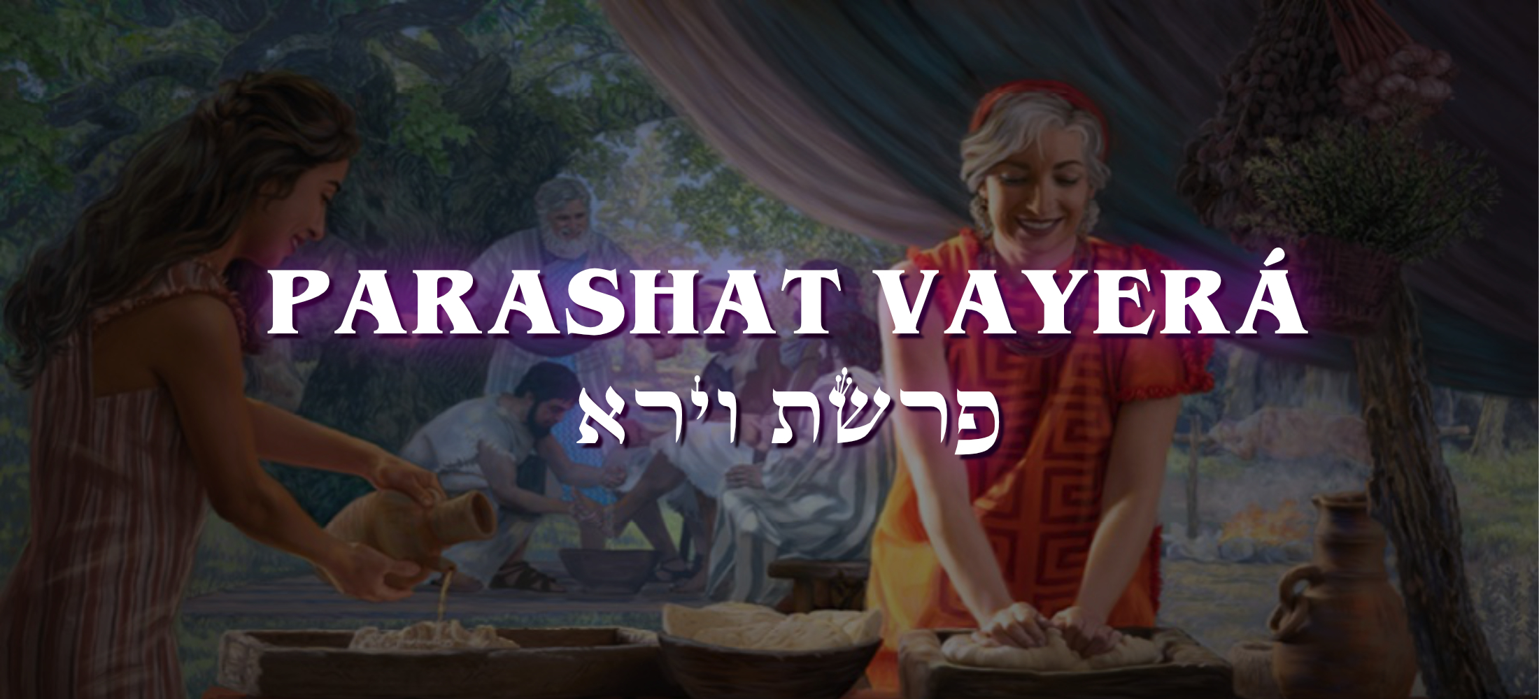 Sobre la Parashat Vayerá – Através de las Escrituras