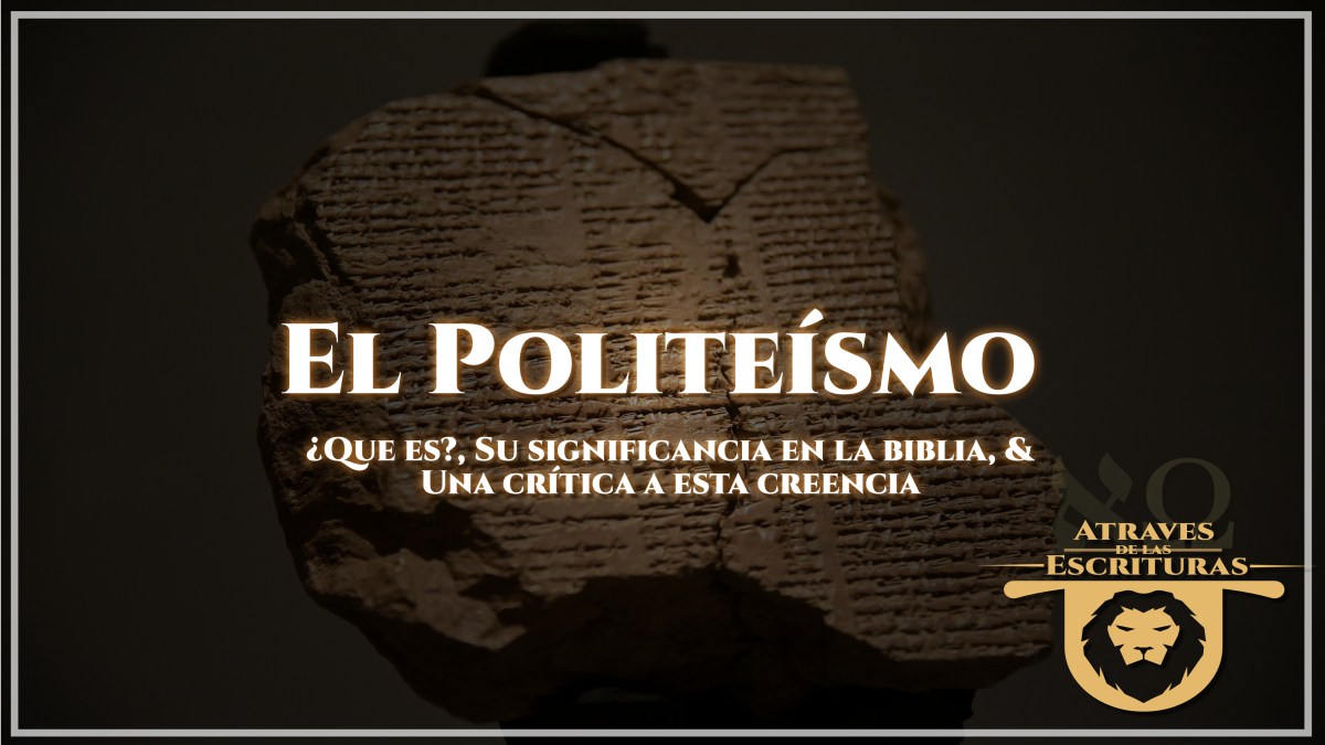 Politeísmo – Através de las Escrituras