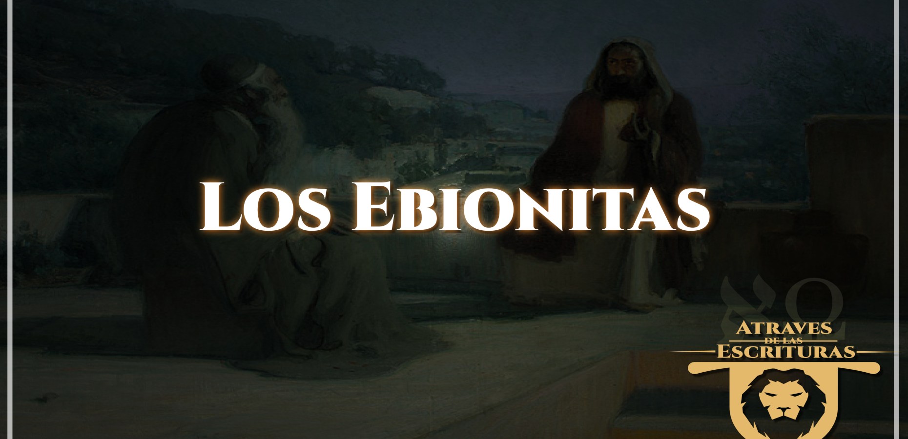 Ebionitas – Através de las Escrituras