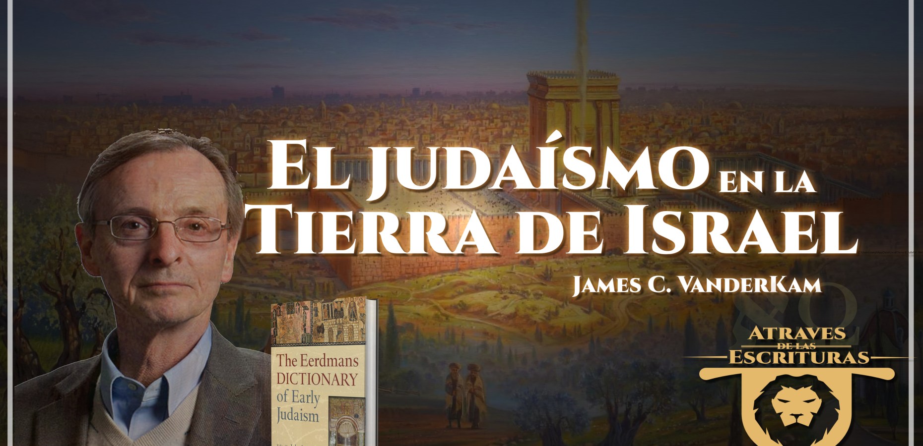 El judaísmo en la Tierra de Israel – Através de las Escrituras