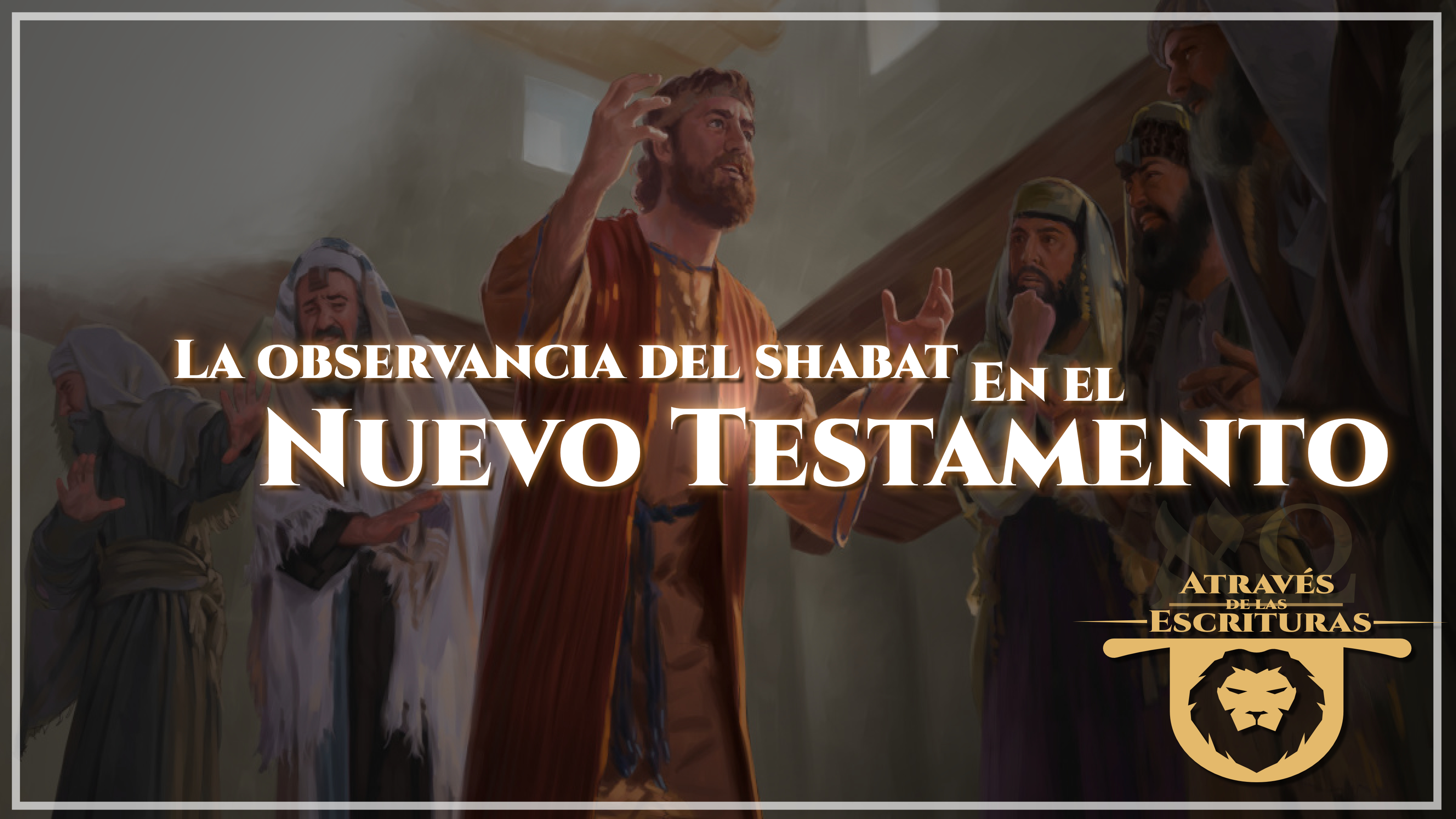 La observancia del Shabat en el Nuevo Testamento – Através de las ...