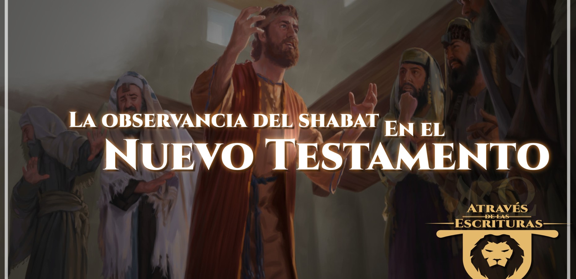 La observancia del Shabat en el Nuevo Testamento – Através de las ...